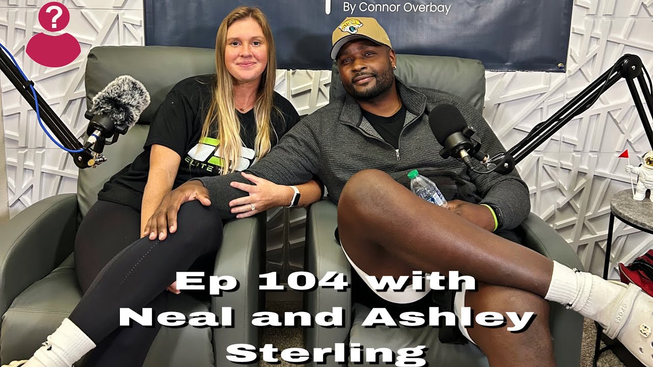 Episode 104 with Neal and Ashley Sterling - YouTube