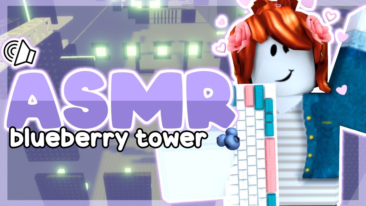 ROBLOX Blueberry Tower but it’s Keyboard ASMR… *heavy rain sounds* | #61 - YouTube