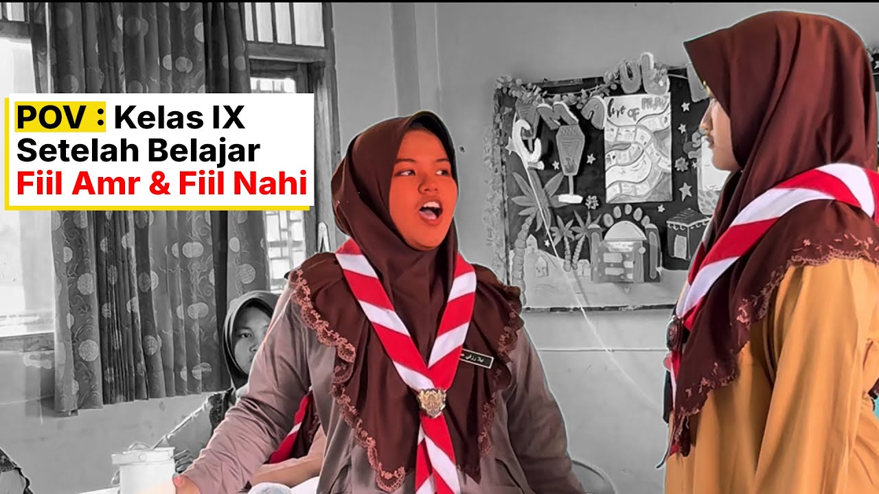 POV : Kelas IX Setelah Belajar Fiil Amr & Fiil Nahi - YouTube
