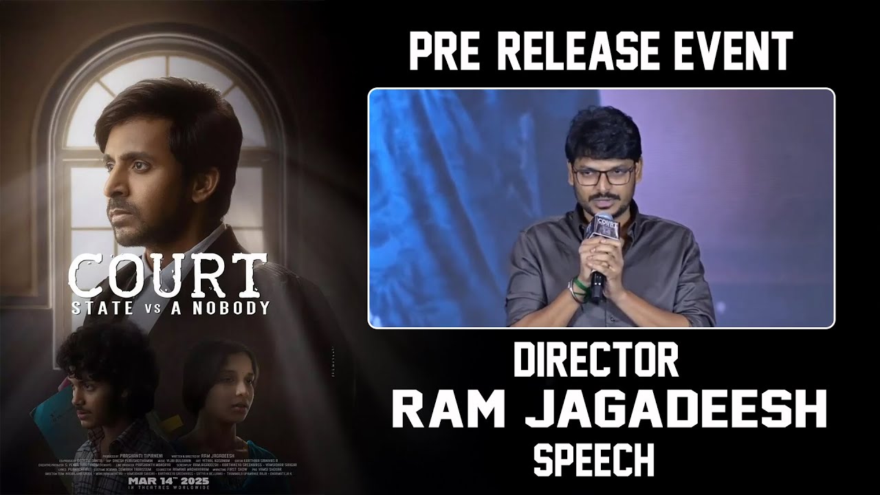 Director Ram Jagadeesh Speech At Court Movie Pre-Release Event Trailer ...