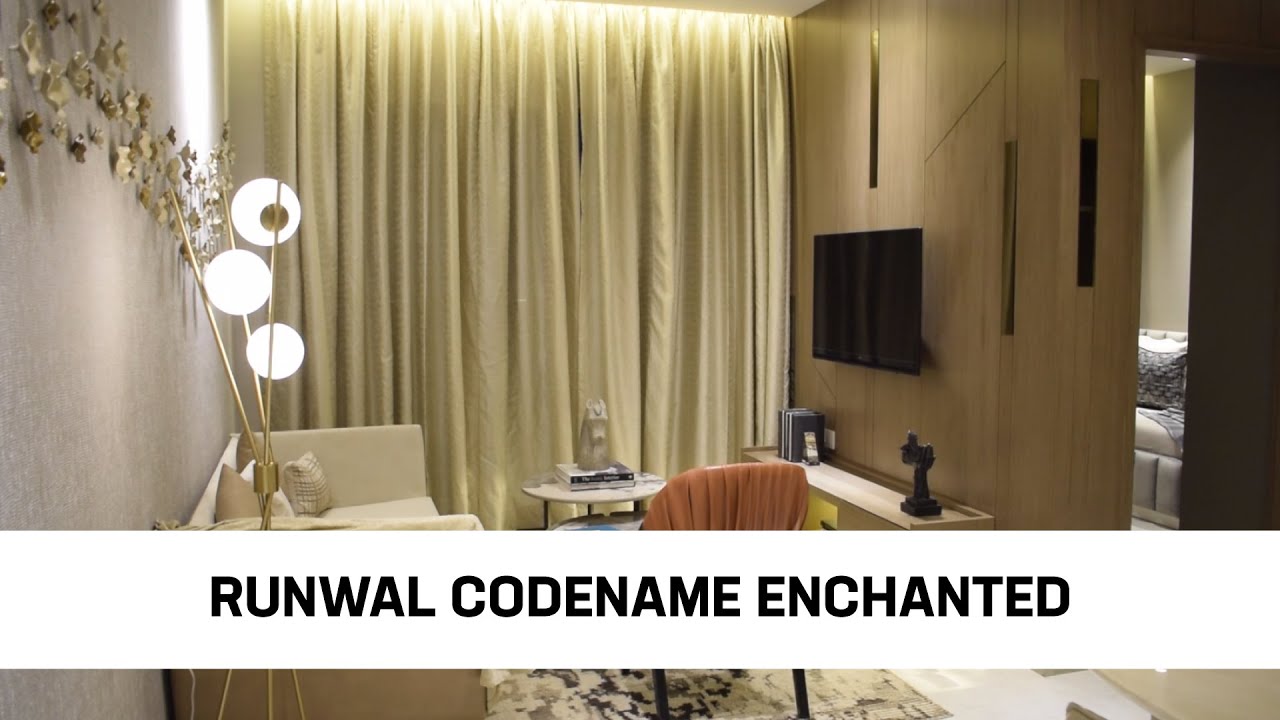 Runwal Codename Enchanted Thane West, Sample Flat Video Tour | Project ...