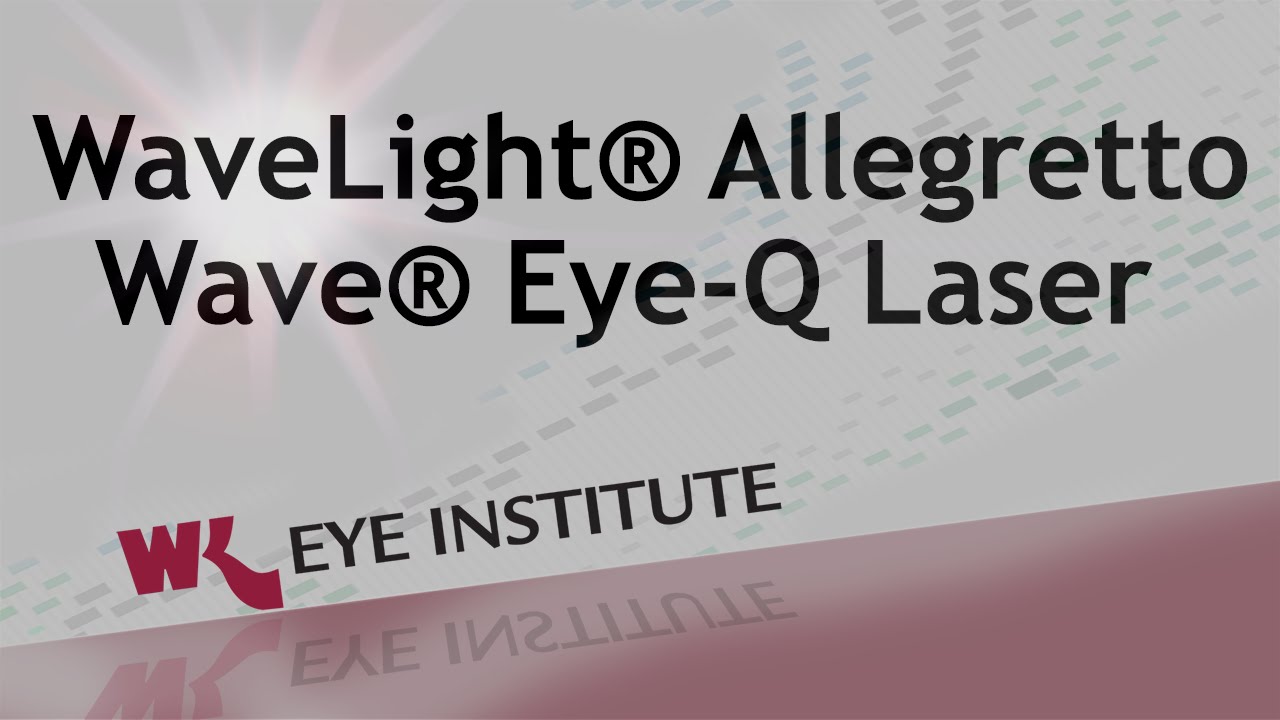 WaveLight® Allegretto Wave® Eye-Q Laser - YouTube