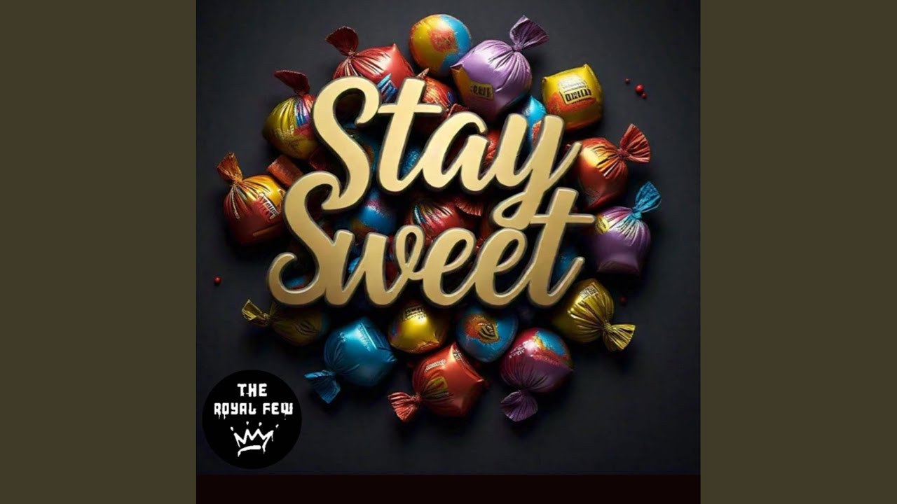 Stay Sweet - YouTube