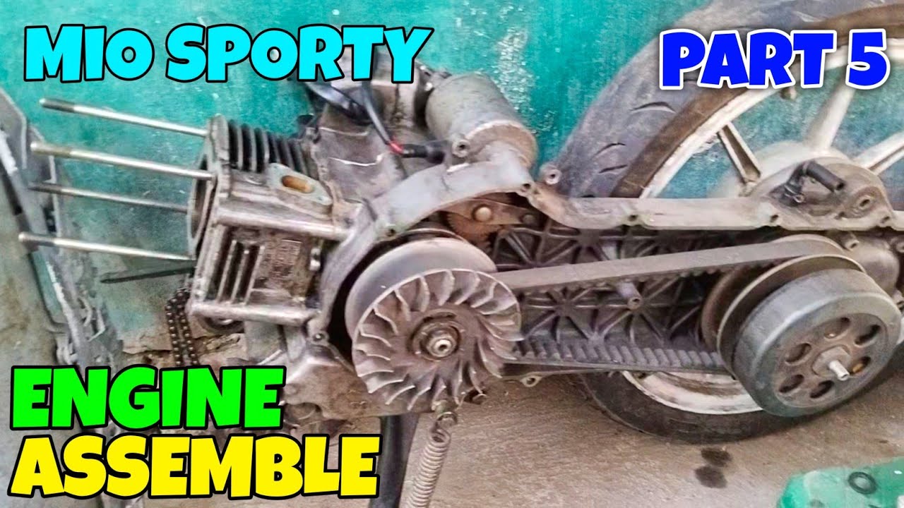 MIO SPORTY ENGINE ASSEMBLE STEP BY STEP PART 5 - YouTube