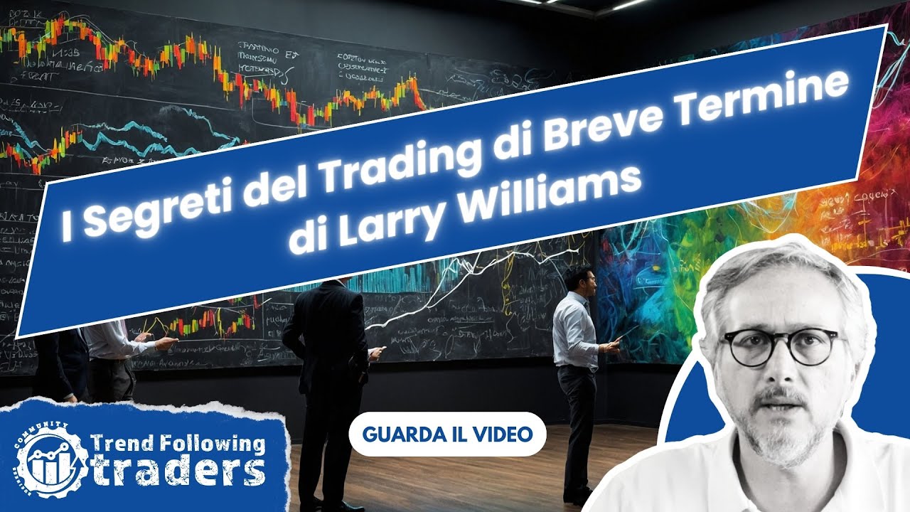 I Segreti del Trading di Breve Termine di Larry Williams - YouTube