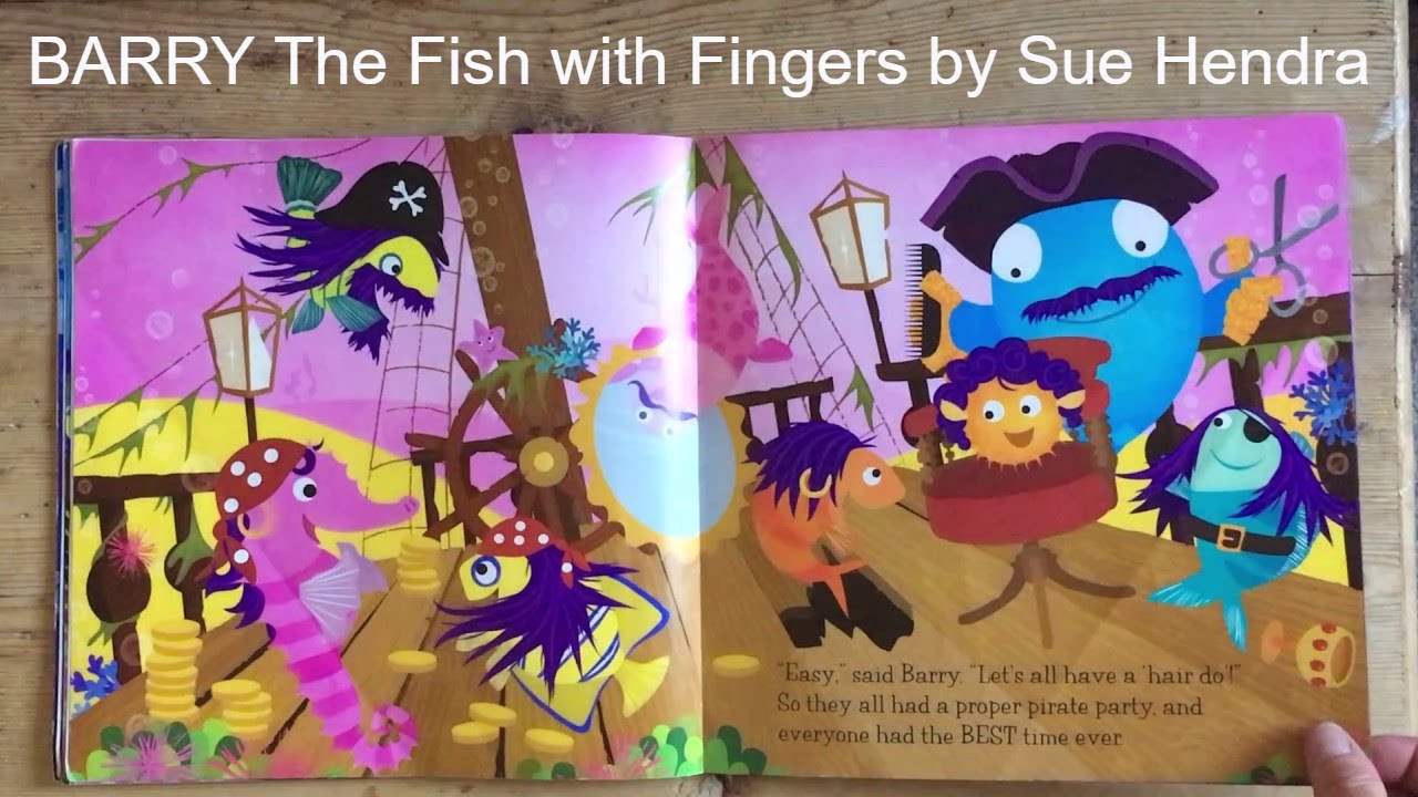 BARRY The Fish with Fingers by Sue Hendra - YouTube