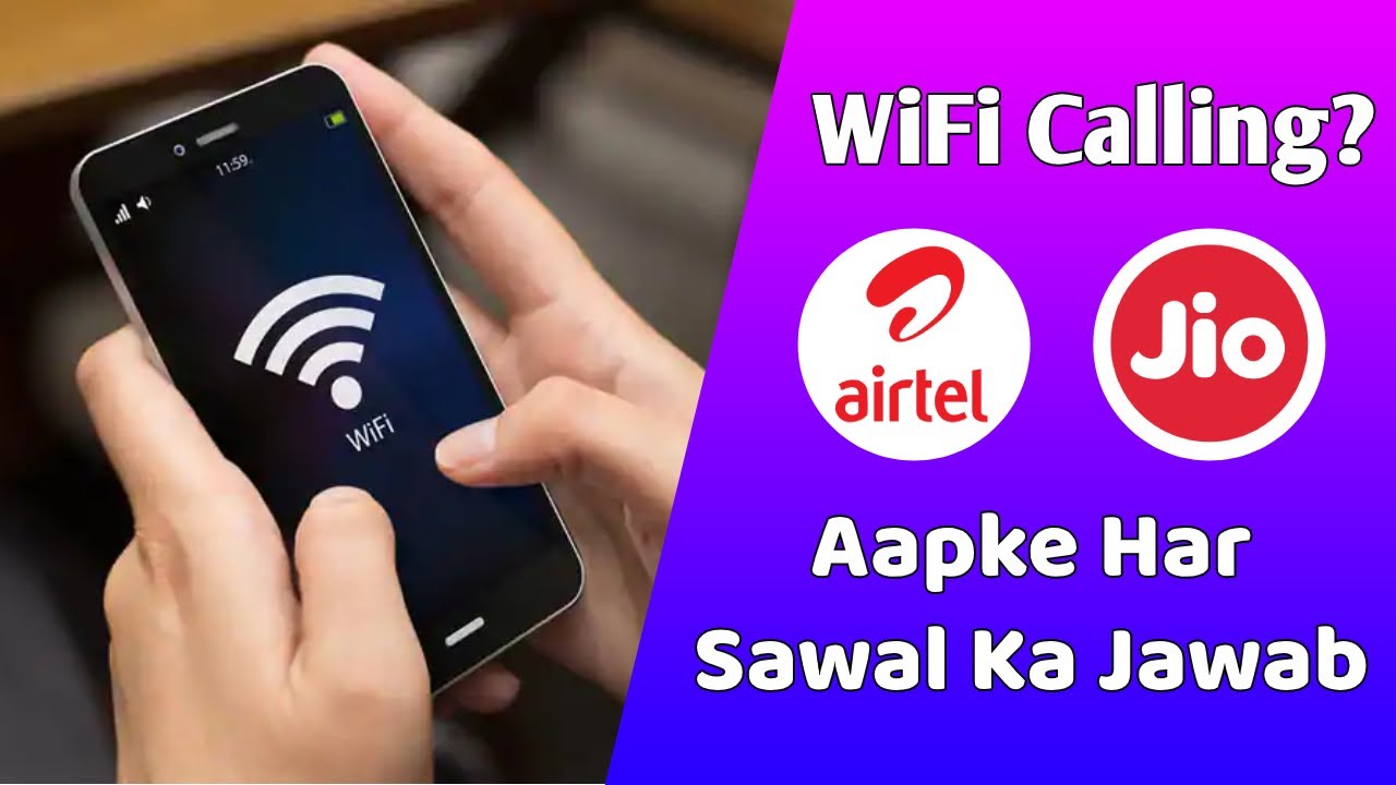 What is WiFi Calling or VoWiFi | Unlimited Free Calls Using WiFi ...