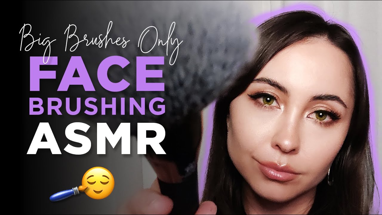 BIG FLUFFY BRUSHES ONLY - ASMR face brushing + whispering - YouTube