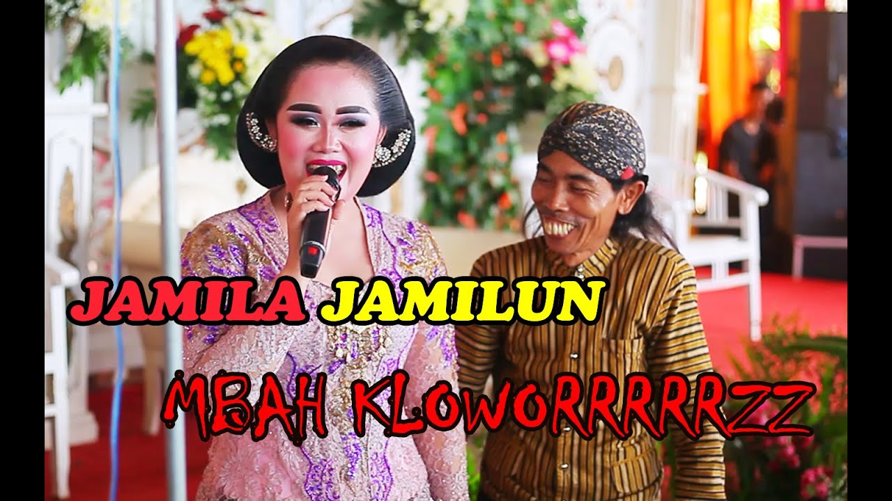JAMILA JAMILUN //DAGELAN LUCU // LANGGAM PODANG KUNING (DIBAWANI ...