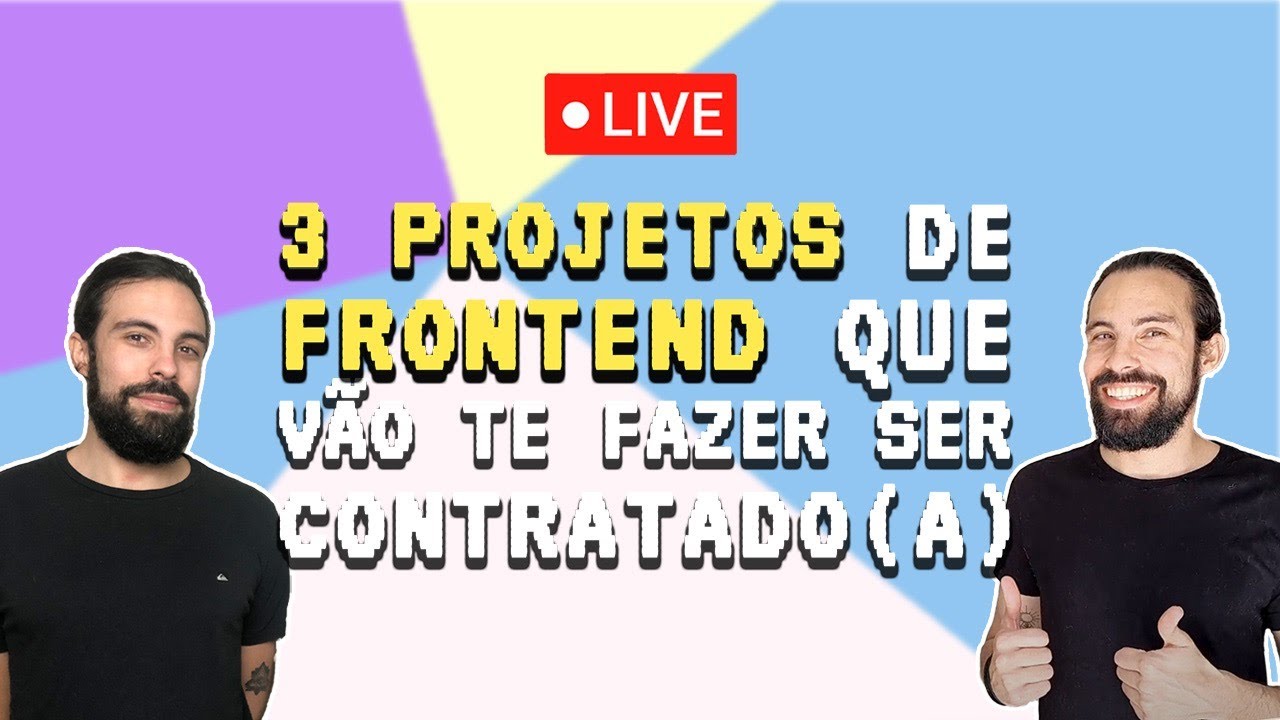 3 PROJETOS DE FRONTEND QUE VÃO TE FAZER SER CONTRATADO(A) - YouTube