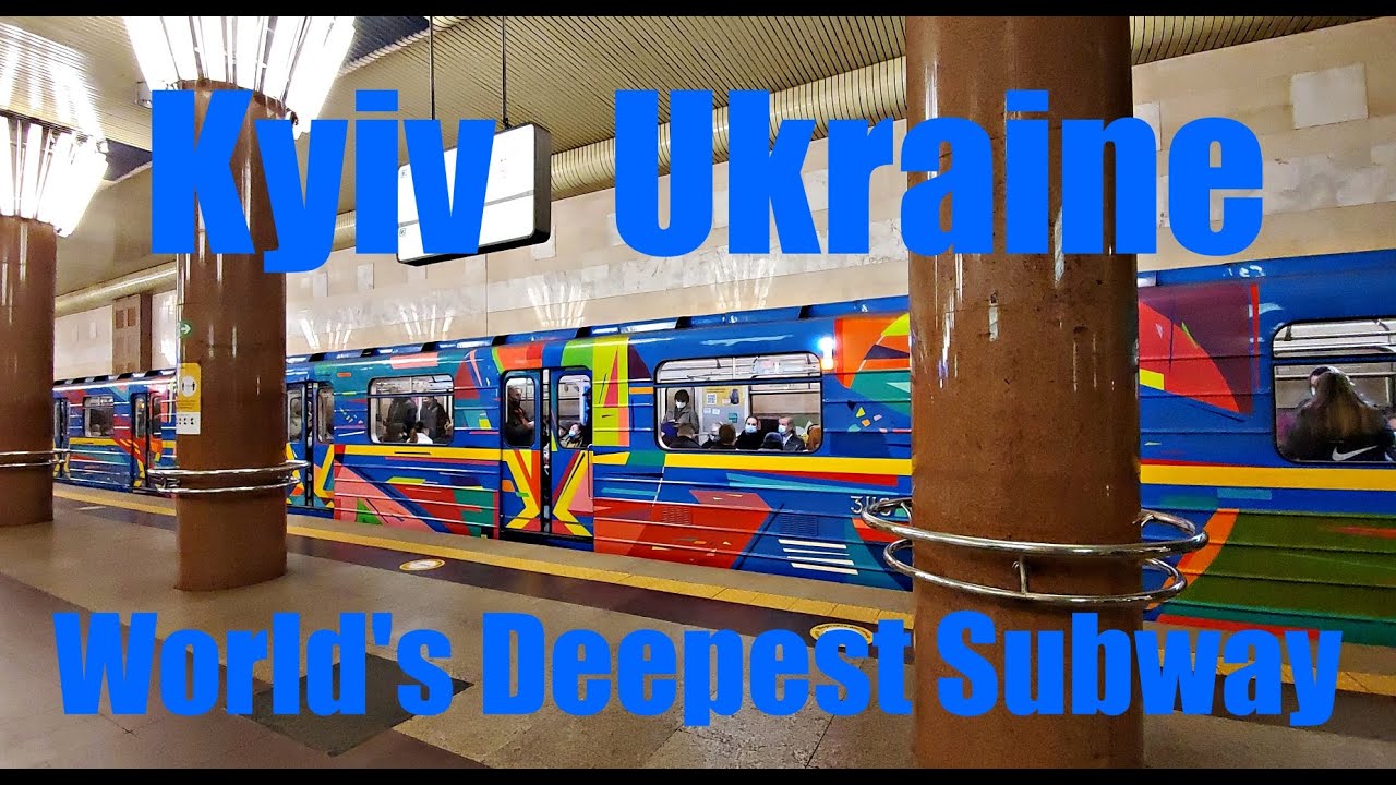 Kyiv, Ukraine - World's Deepest Metro (Subway) System. - YouTube