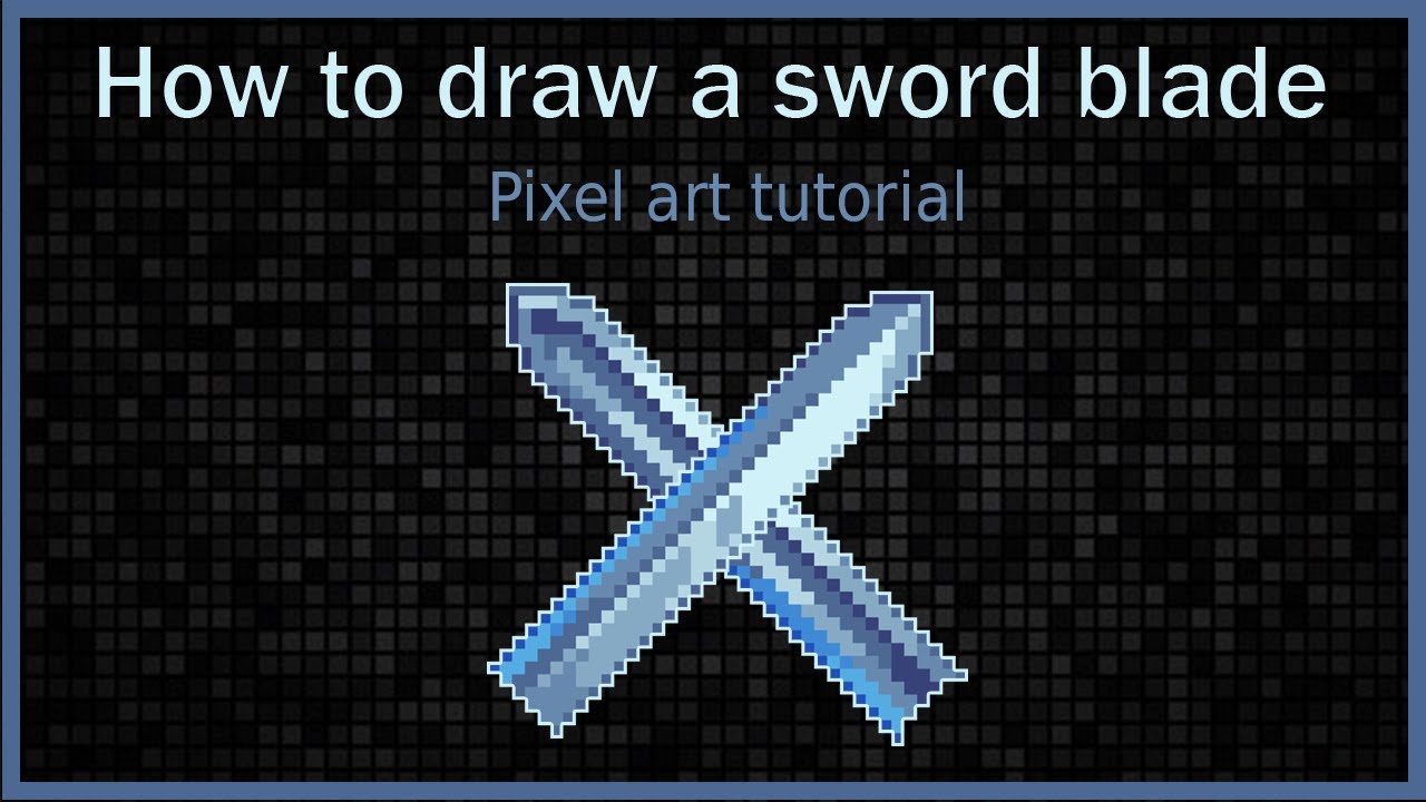 Pixel Art Tutorial #3 | Sword Blades - YouTube