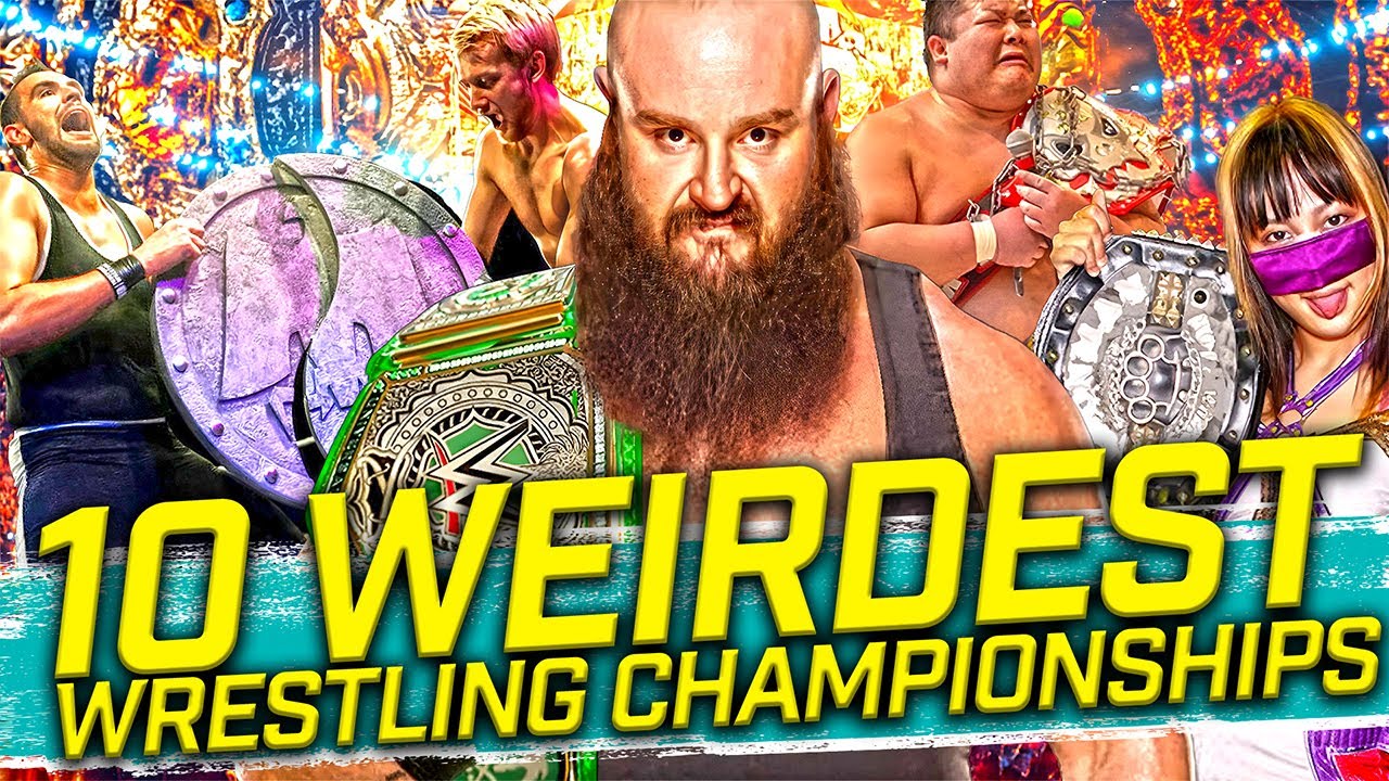 10 Weirdest Pro Wrestling Championships - YouTube