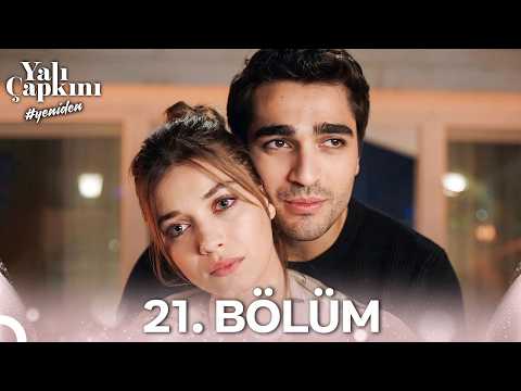 Yalı Çapkını 21. Bölüm | Seni Hayattaki Her Şeyden Çok Seviyorum