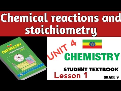Ethiopian grade 9th Chemistry /Unit 4 Lesson 1/ Chemical reactions and ...