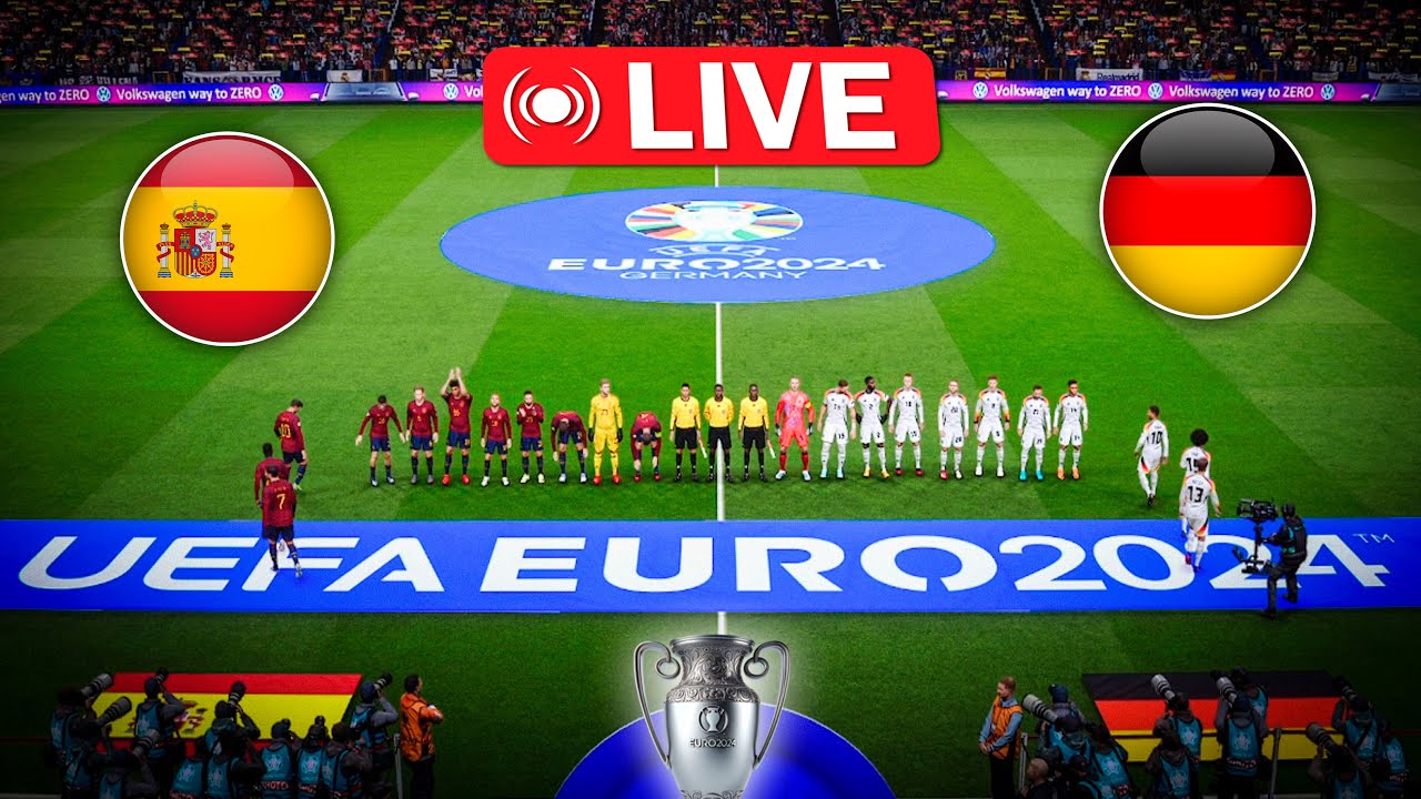 LIVE🔴| SPAIN vs GERMANY || UEFA Euro 2024 || QUARTER-FINAL || Live ...