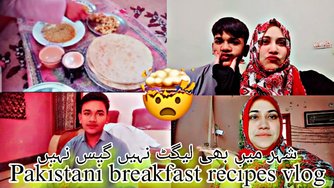 Pakistani breakfast recipes vlog || اس دور میں زندگی بسر کرنا بہت مشکل ...