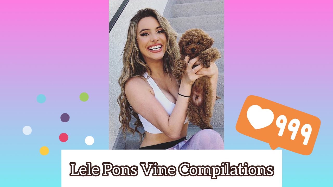 LELE PONS VINES Compilation | Must Watch | - YouTube