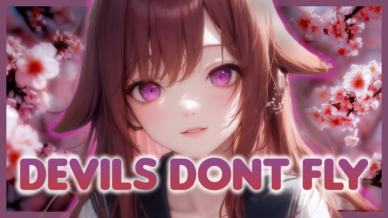 Nightcore - Devils Don’t Fly - YouTube