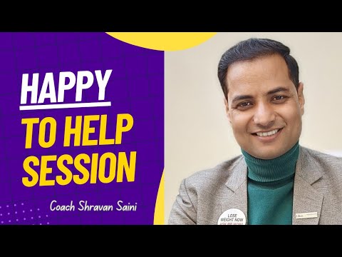 Happy to help Herbalife | Happy to help session | Shravan Saini - YouTube