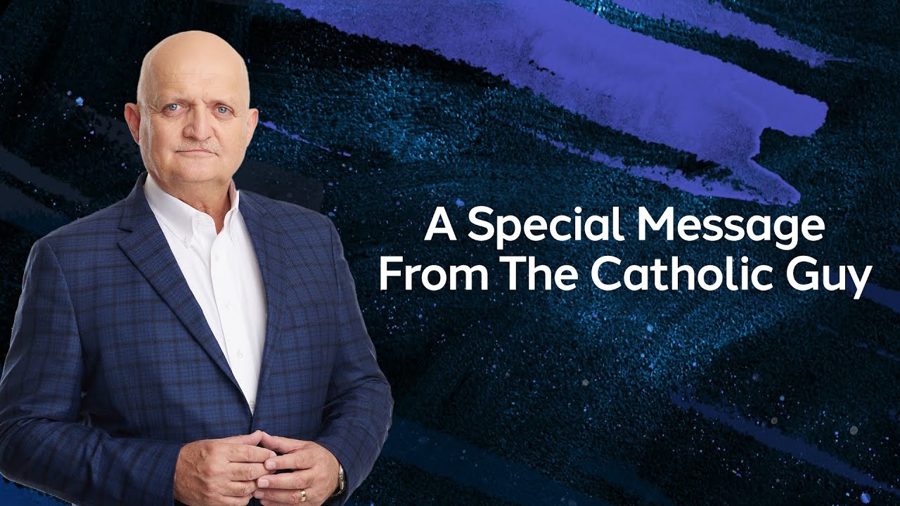 A Special Message from The Catholic Guy - YouTube