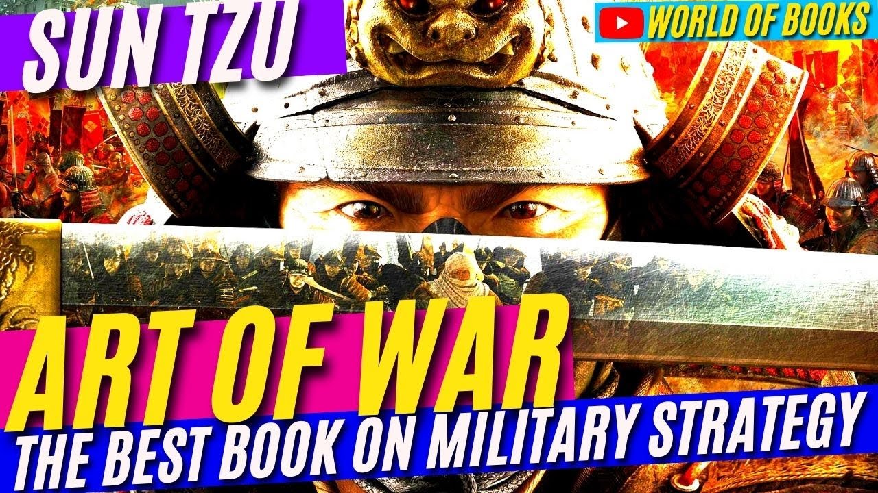 The Best Book On Military Strategy l The Art Of War by Sun Tzu - YouTube