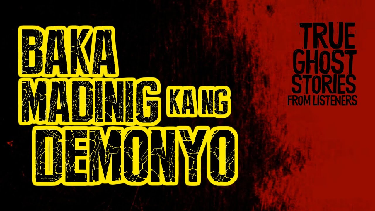 BAKA MADINIG ka ng DEMONYO | True Ghost Stories | SINDAK - YouTube