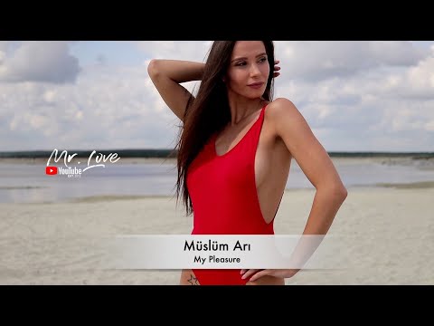 Müslüm Arı - My Pleasure