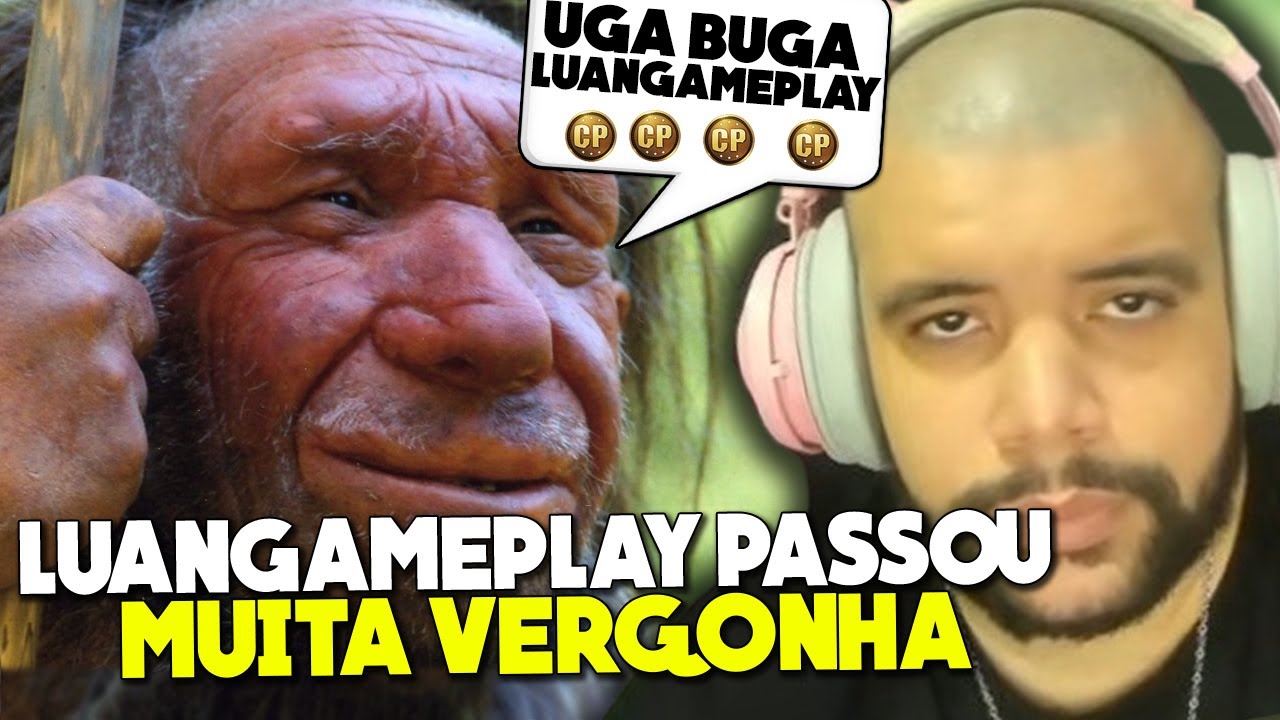 LUANGAMEPLAY ENCONTRA INSCRITO UGA BUGA CP E PASSA VERGONHA KKKKKKKKKKKK - YouTube