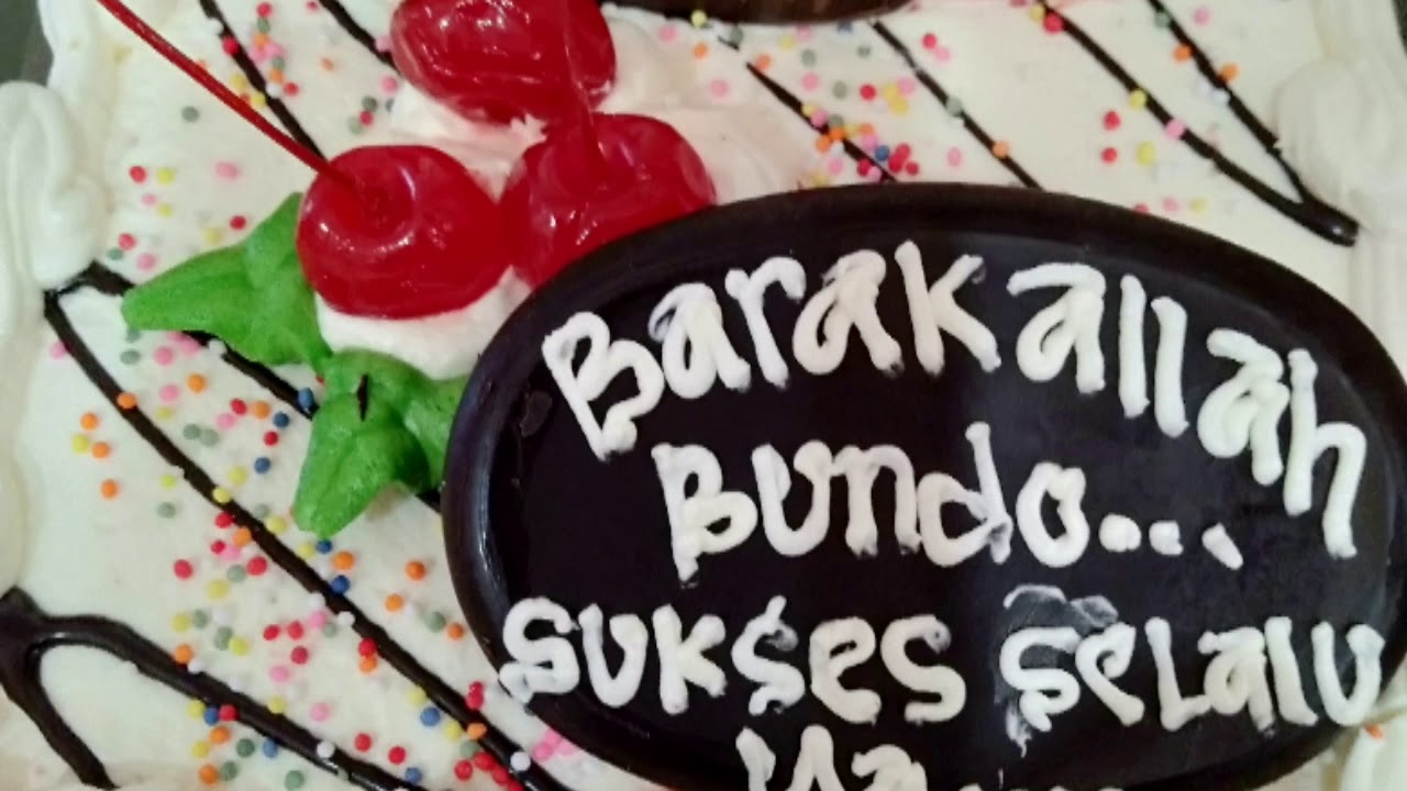 Barrokalloh Bundoo,,, Wilujeng Milad,, Doa terbaik untuk Bundo 💕😍💝🎂💐 ...