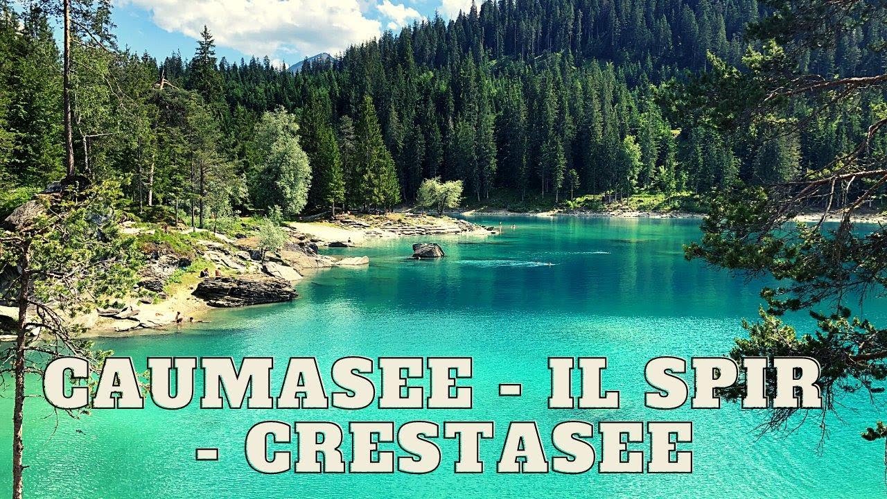 Caumasee - Il Spir - Crestasee - Schweiz/Switzerland – Wald & Wasser ...
