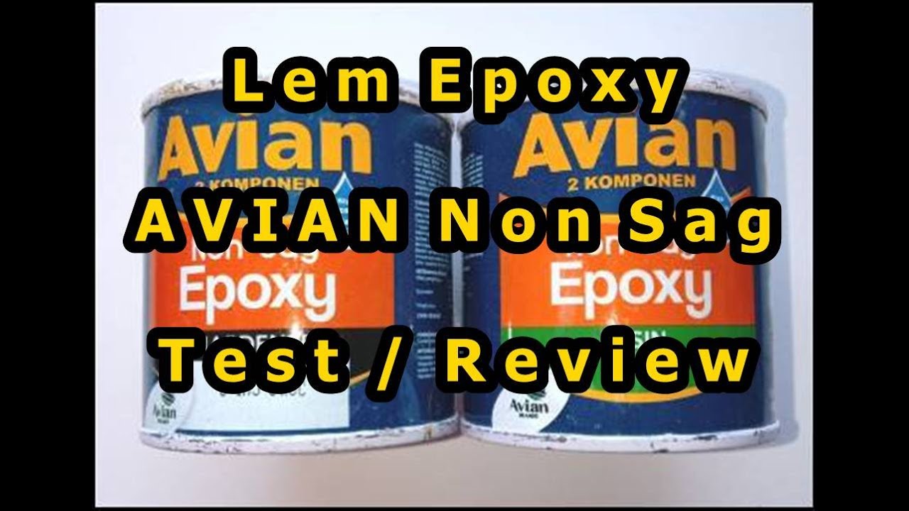 Lem Epoxy Avian non Sag - Review Sederhana - YouTube