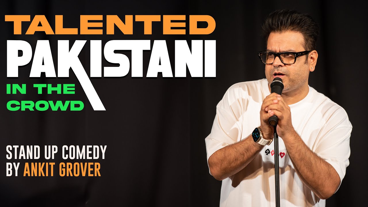 Talented Pakistani in the Crowd - Stand up Comedy by Ankit Grover - YouTube