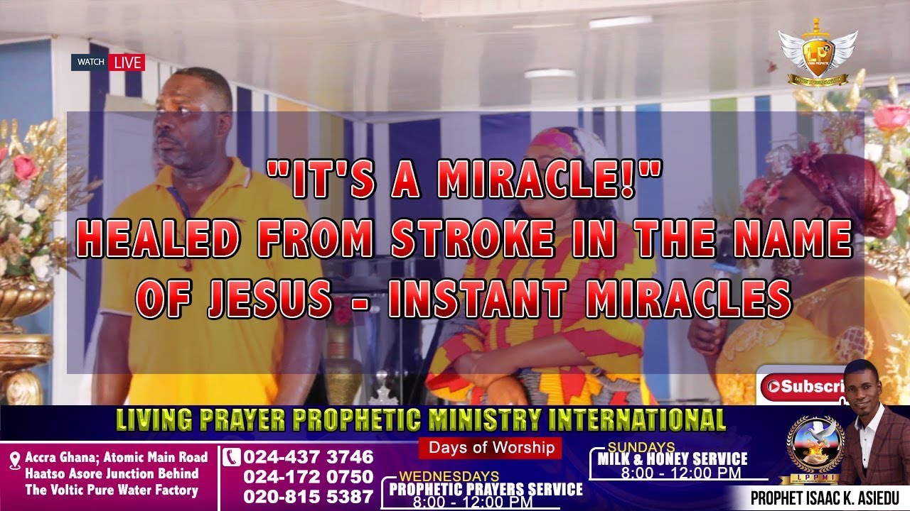 "It's a miracle!" Healed from Stroke in the Name of Jesus - Instant ...