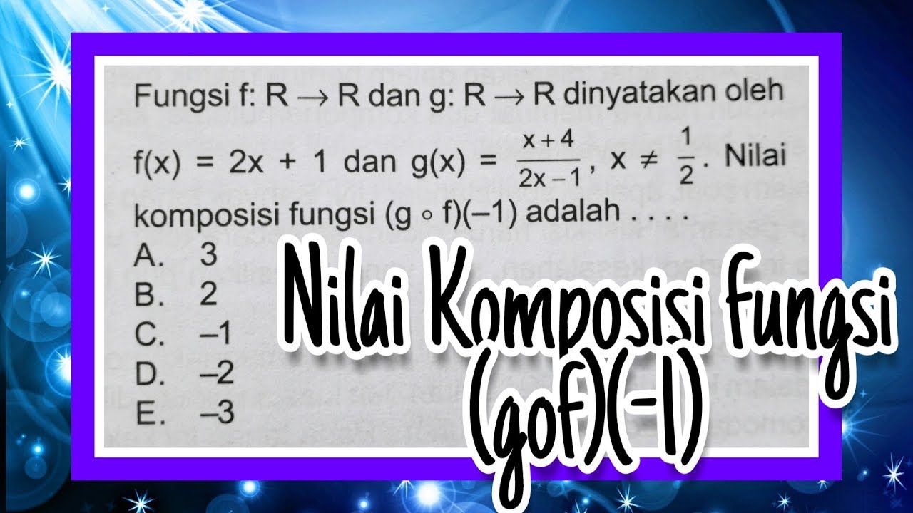 Nilai komposisi fungsi (gof)(- 1) - YouTube