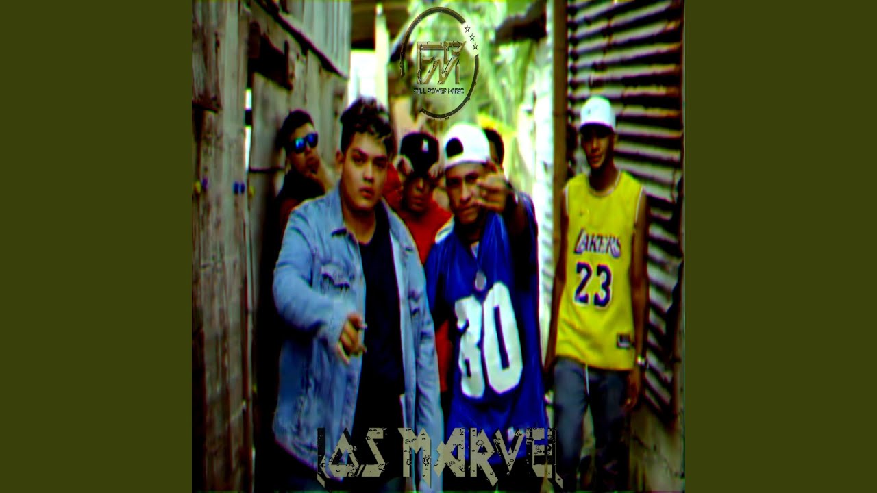 Los Marvel (feat. Lue Angel, Dr Fray, MELLO¡ & ANDREE) (Full Power ...