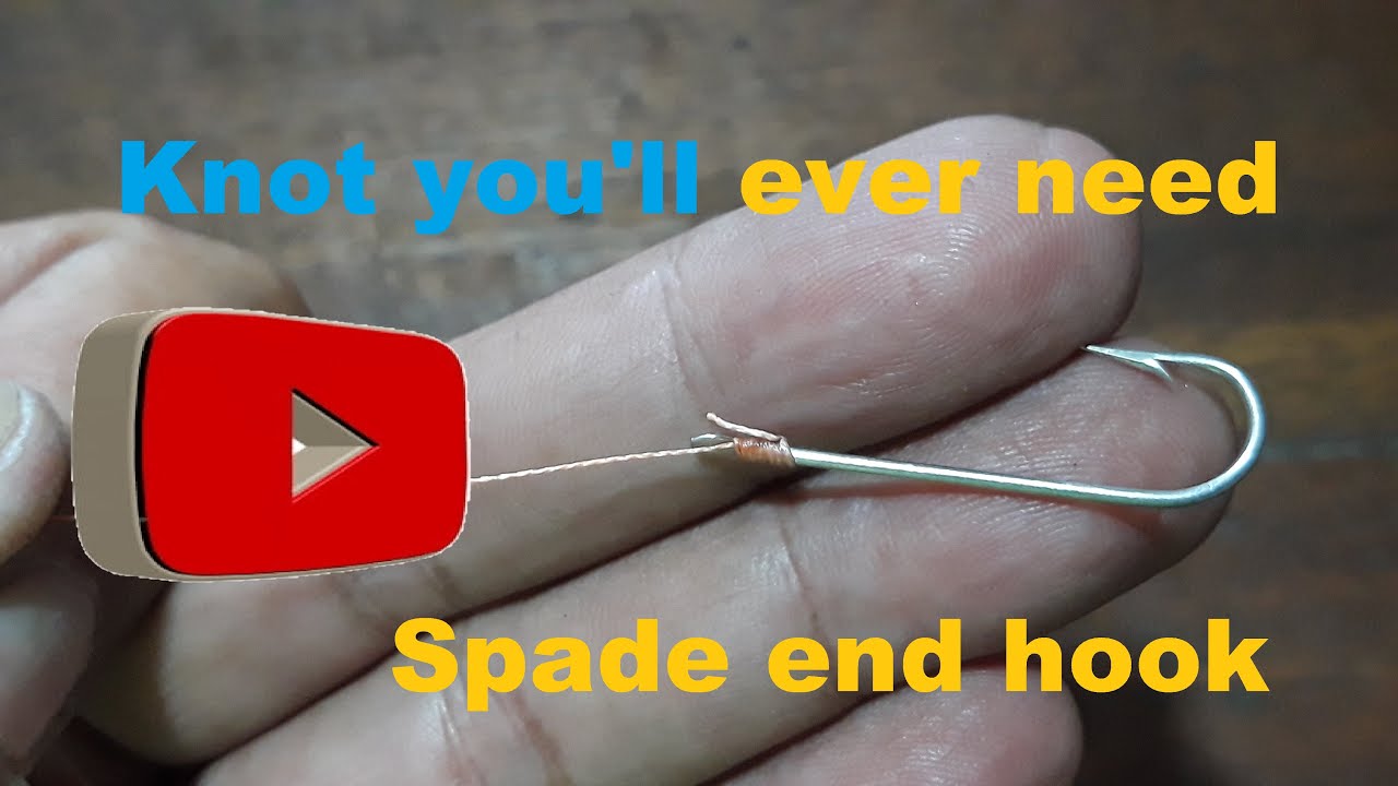 The KNOT that you'll need tying a spade END hook #fishingknot # ...