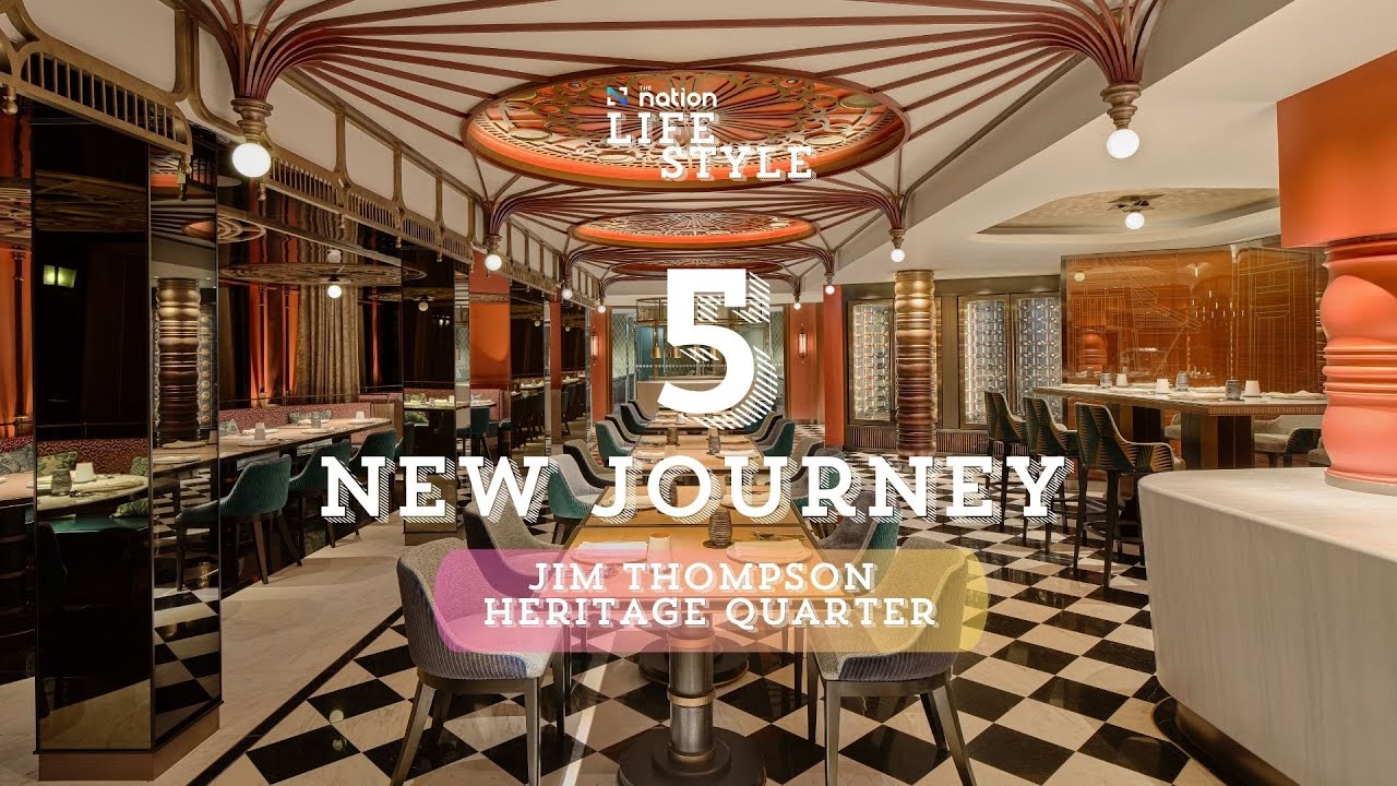 Jim Thompson Heritage Quarter, the iconic global lifestyle brand from ...