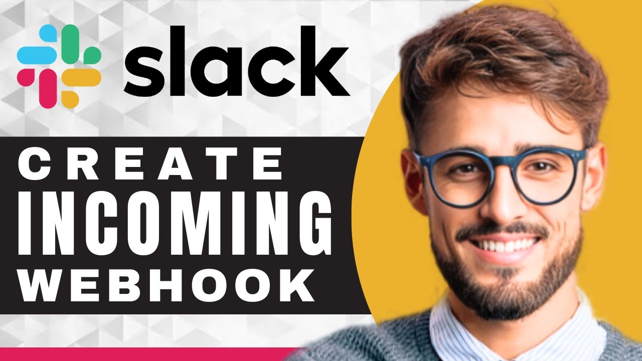 How to Make an Incoming Webhook in Slack | Slack Tutorial (2025) - YouTube