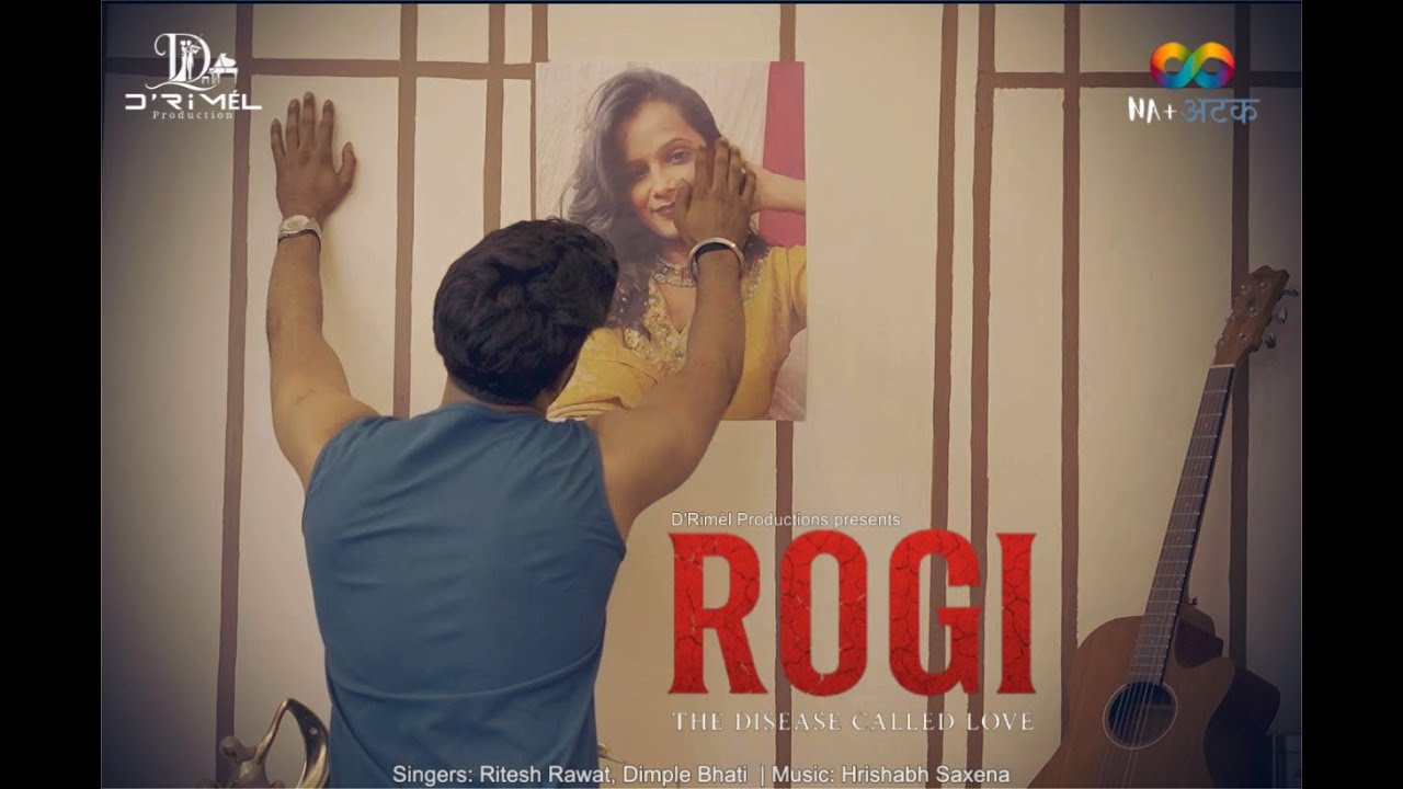 Rogi Rogi | Hrishabh S. | Ritesh Rawat, Dimple Bhati | Praveen ...