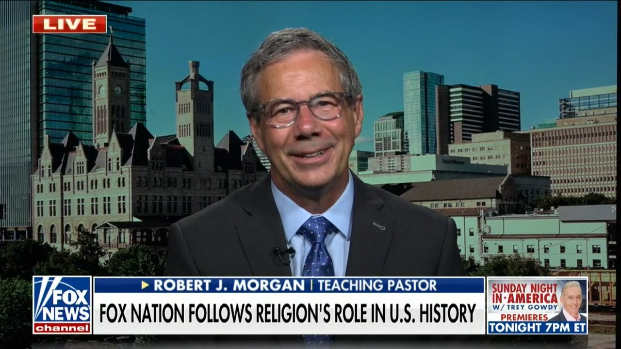 Pastor Robert Morgan - Fox News - Fox & Friends - 6.6.21 - YouTube