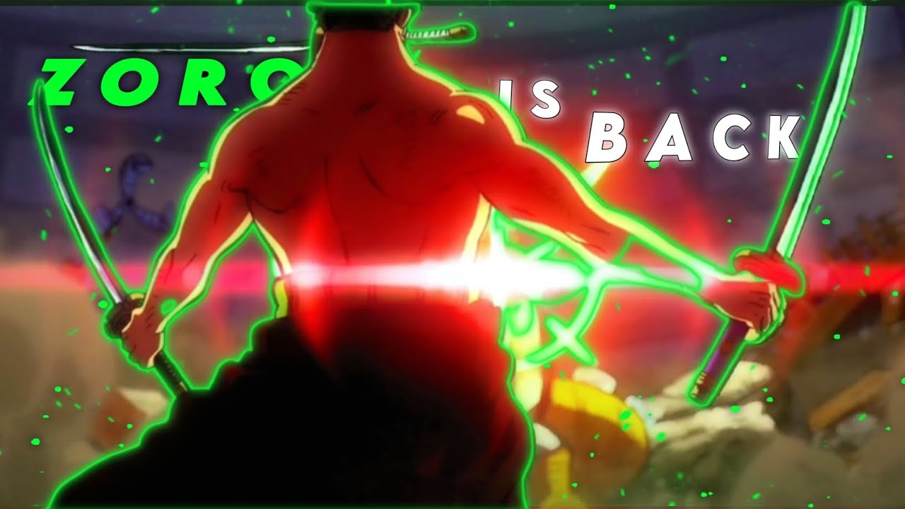 ONE PIECE 👑 - ZORO Returns! [4K EDIT/AMV] Neon blade. - YouTube