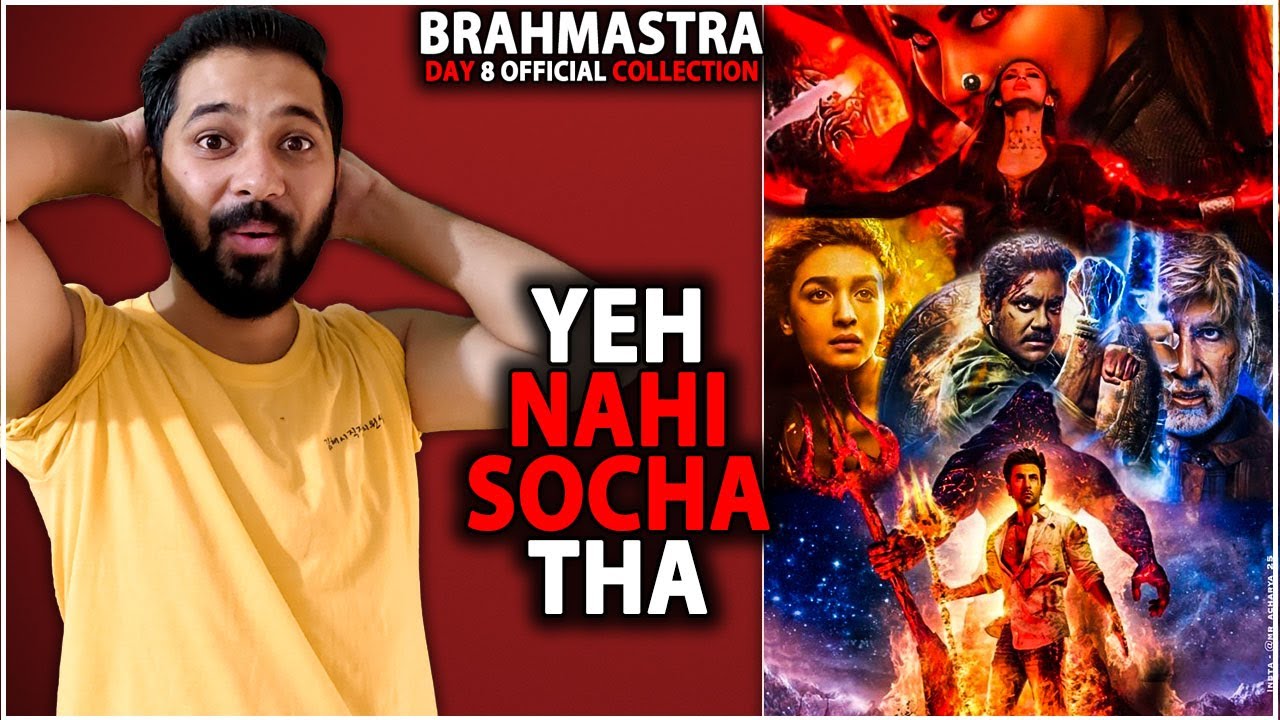 Brahmastra Day 8 Official Box Office Collection | Brahmastra Box Office ...
