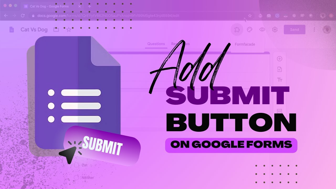 How To Add Submit Button In Google Form | Quick Guide {2025} - YouTube