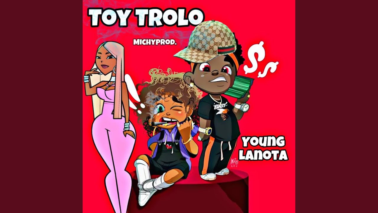 toy trolo (feat. young la nota) - YouTube