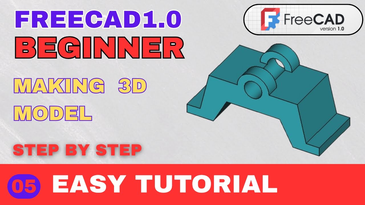 Freecad Tutorial For Beginners Learn 3d Modeling Step By Step Youtube