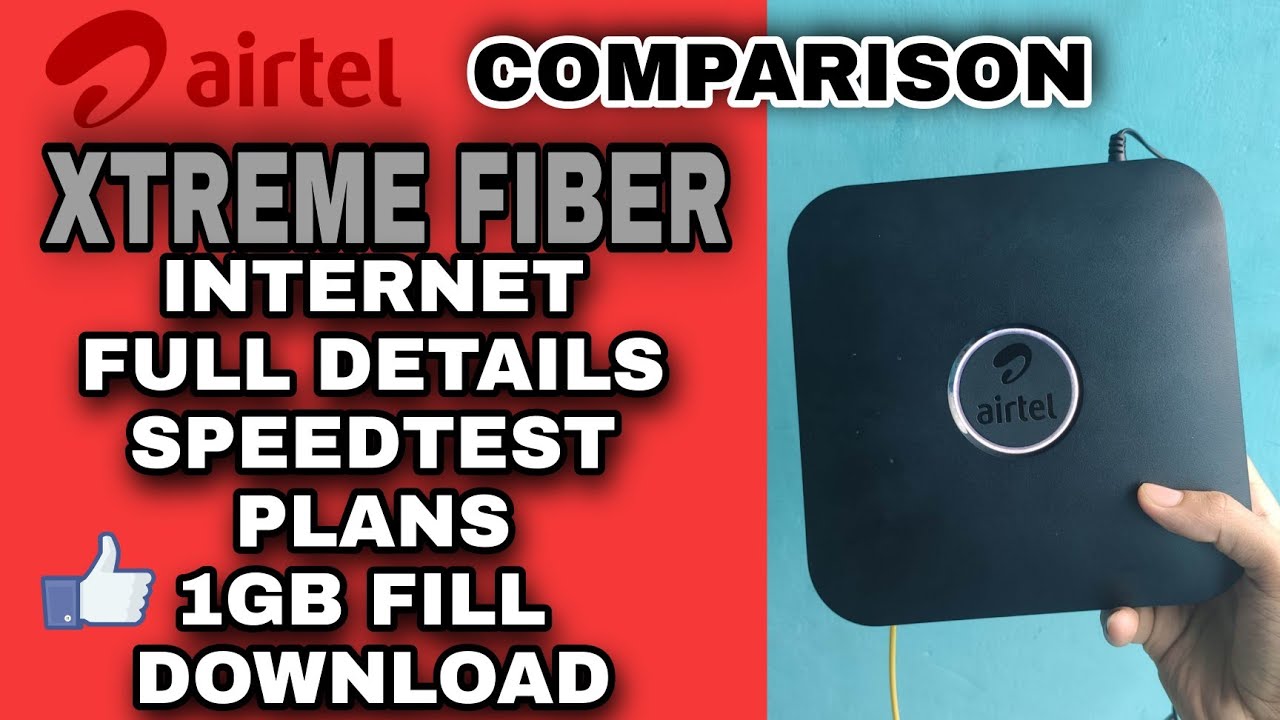 AIRTEL XTREME FIBER INTERNET BROADBAND CONNECTION BEST BUDGET airtel-xtreme-fiber-internet-broadband-connection-best-budget