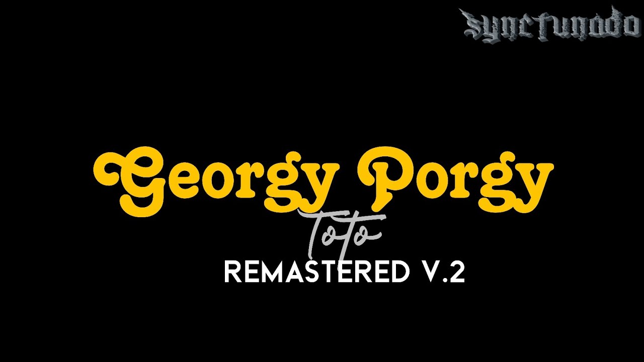 GEORGY PORGY [ TOTO ] REMASTERED V.2 | INSTRUMENTAL | MINUS ONE - YouTube
