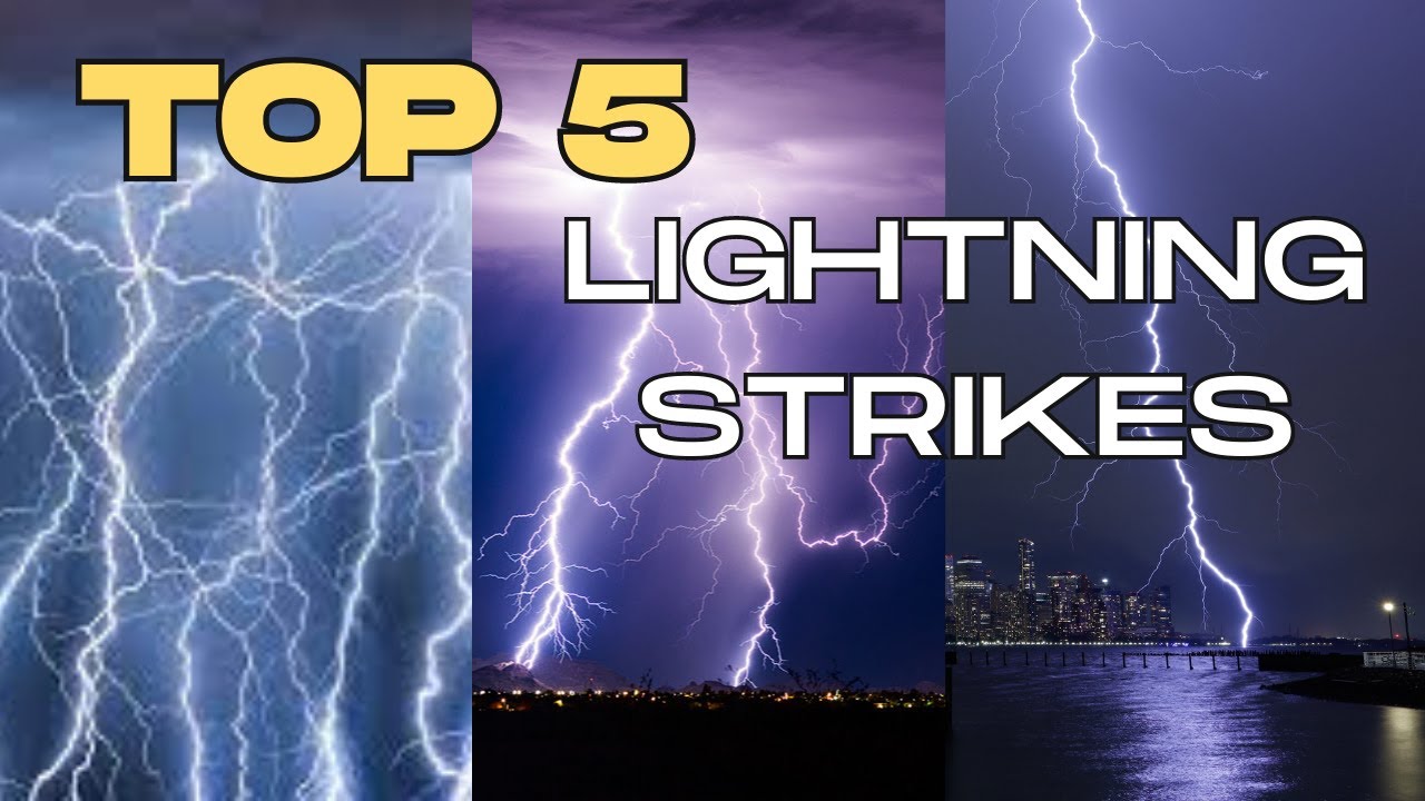 Top 5 Most Scary lightning strikes Caught on Camera - YouTube