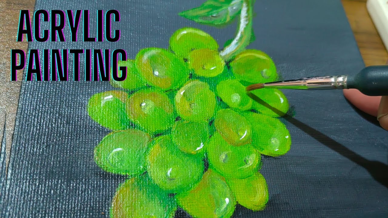 HOW TO PAINT REALISTIC GREEN GRAPES | Acrylic Painting for Beginners # ...